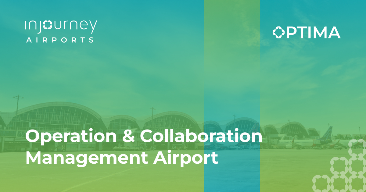 OPTIMA | Operation & Collaboration Management for Airports